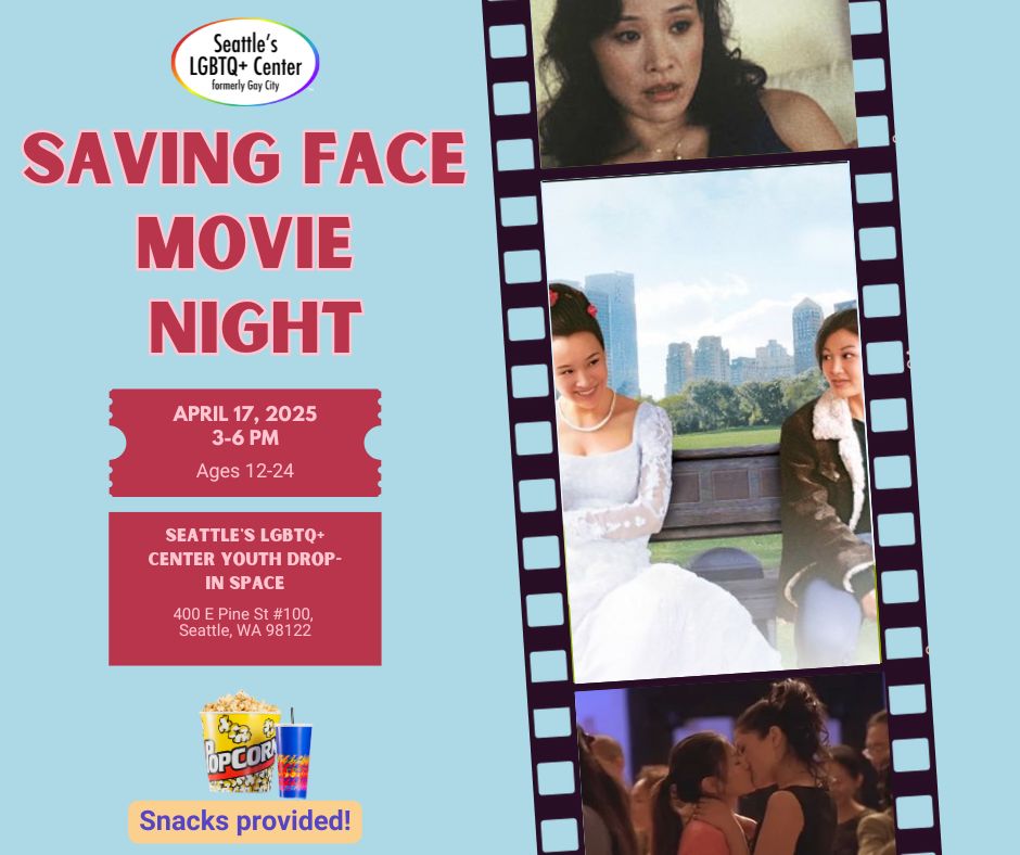 Saving Face Movie Night - Gay City: Seattle's LGBTQ Center